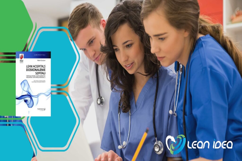 Review book of "Lean Hospitals - Improving Hospitals." - Lean idea ...